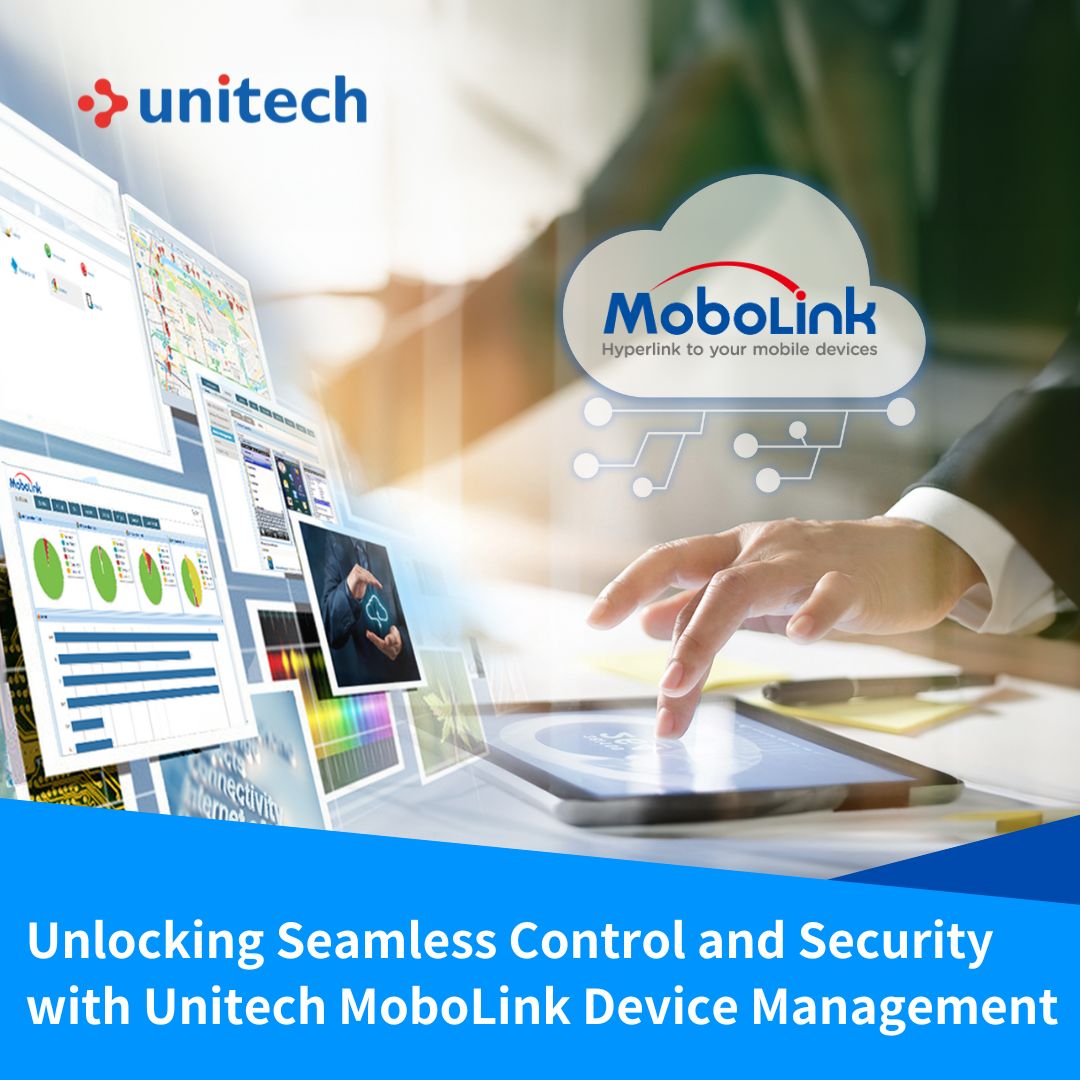 Newsroom｜Unlocking Seamless Control and Security with Unitech MoboLink ...